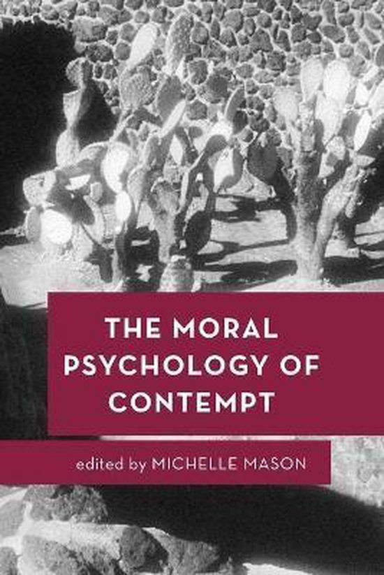 Moral Psychology of the Emotions-The Moral Psychology of Contempt ...