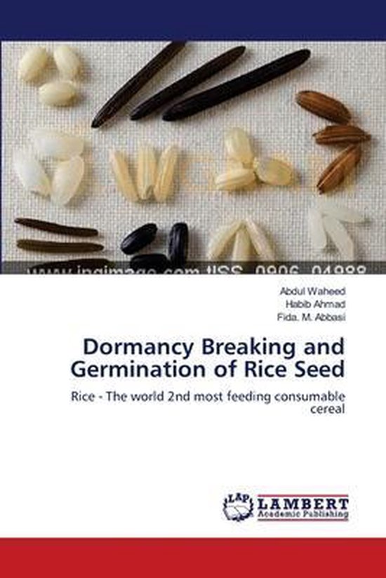Dormancy Breaking and Germination of Rice Seed | 9783659195747 | Abdul ...