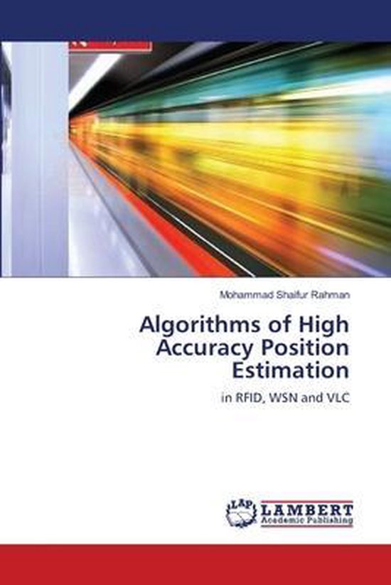 Algorithms of High Accuracy Position Estimation | 9783659214790 | Mohammad Shaifur... | bol.com