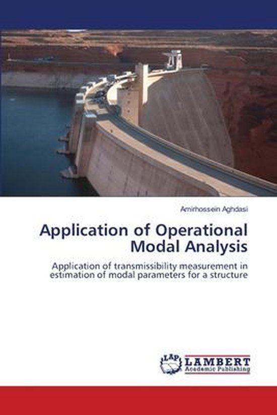 Application of Operational Modal Analysis | 9783659481758 | Amirhossein Aghdasi | Boeken | bol.com