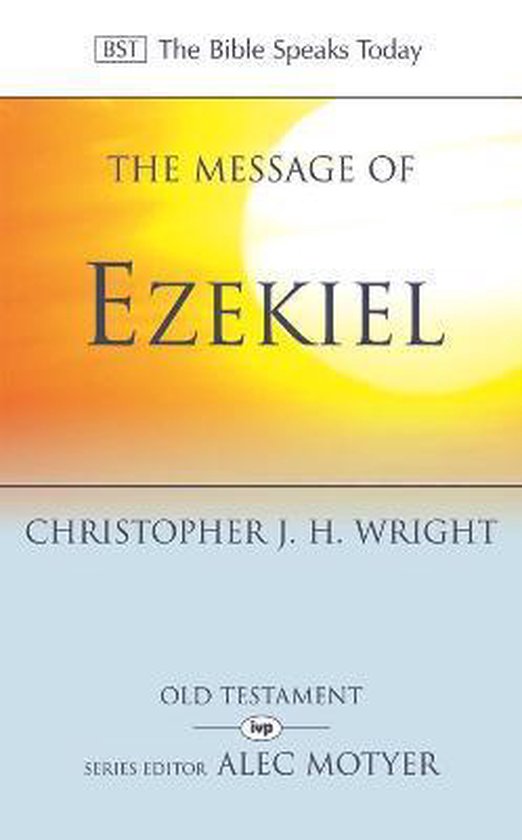The Message of Ezekiel | 9780851115481 | Christopher J. H. Wright ...