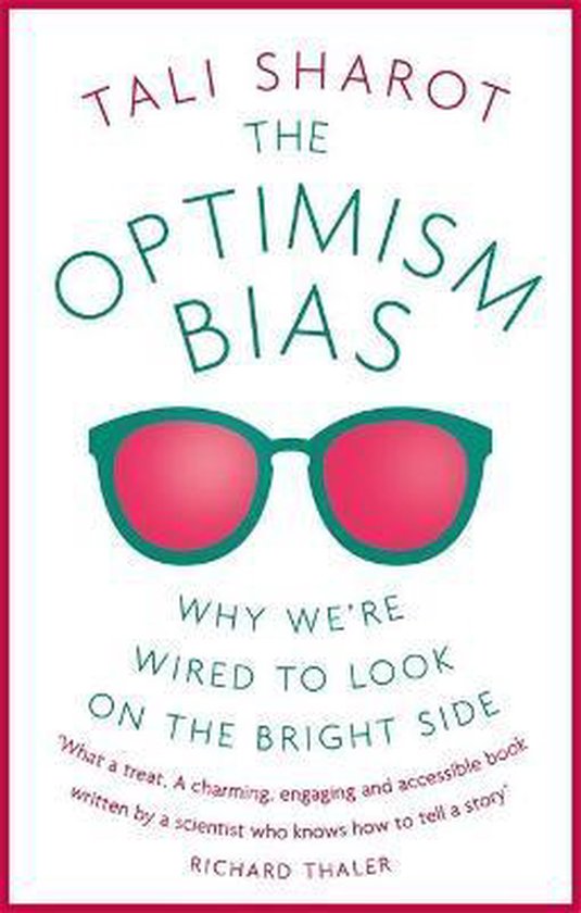 Optimism Bias, Tali Sharot | 9781780332635 | Boeken | bol