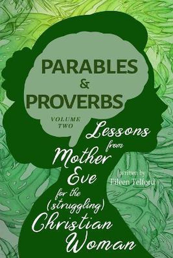Parables and Proverbs- Parables and Proverbs, Volume 2, Eileen Telford ...