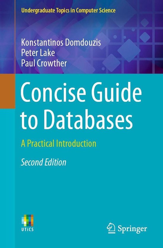 Undergraduate Topics in Computer Science - Concise Guide to Databases ... Undergraduate Topics in Computer Science - Concise Guide to Databases ...