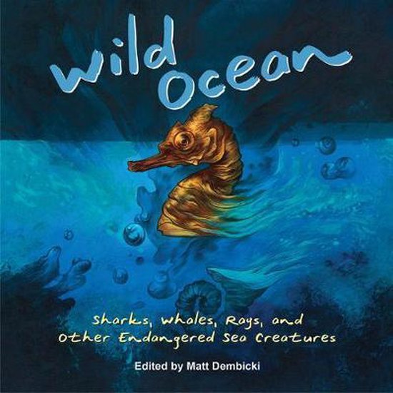 Wild Ocean, Matt Dembicki | 9781938486388 | Boeken | bol.com
