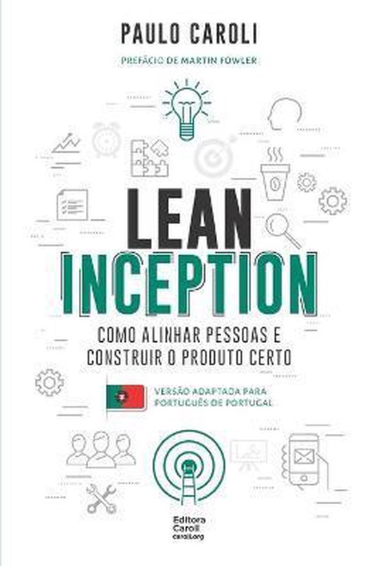 Lean Inception, Paulo Caroli | 9786586660098 | Boeken | bol