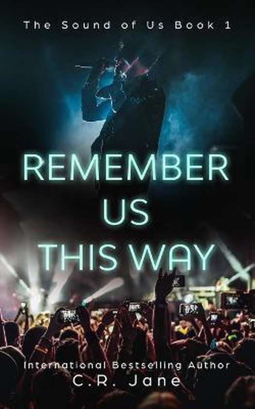 Sound of Us- Remember Us This Way, C R Jane | 9798620335527 | Boeken | bol