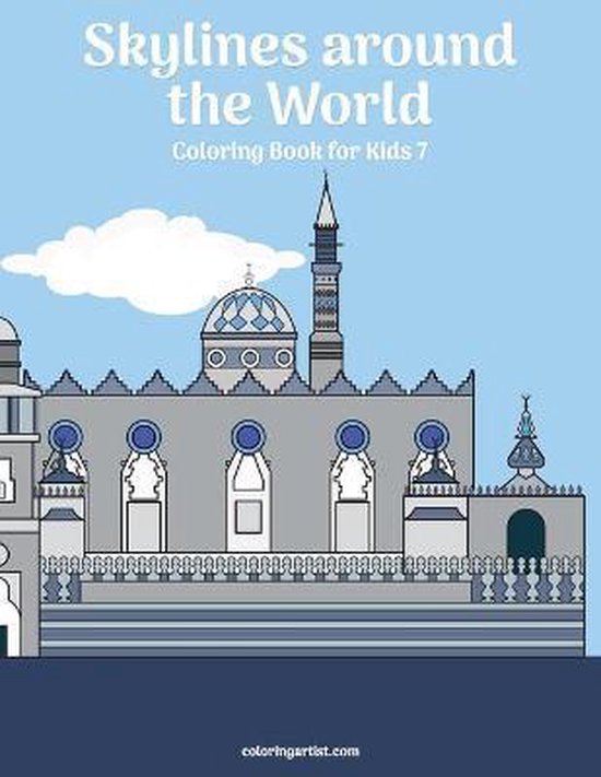 Skylines Around the World- Skylines around the World Coloring Book for ...