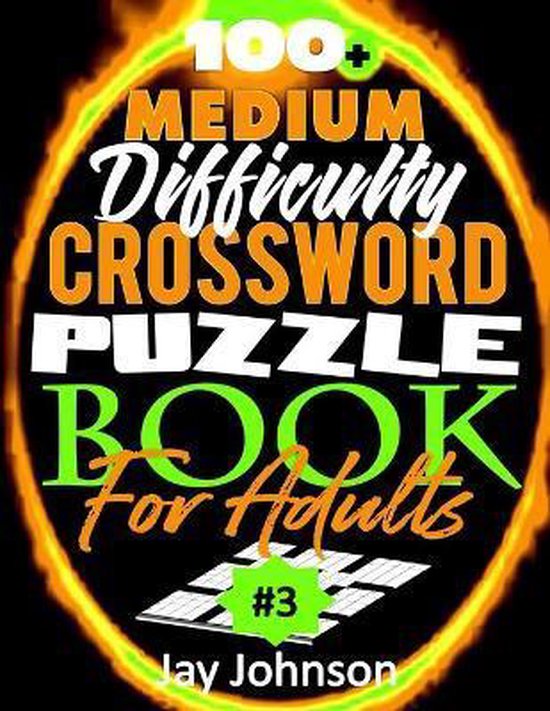 100+ Medium Difficulty Crossword Puzzle Book For Adults, Jay Johnson ...