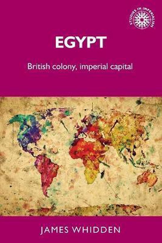 Studies in Imperialism- Egypt, James Whidden | 9781526139344 | Boeken | bol