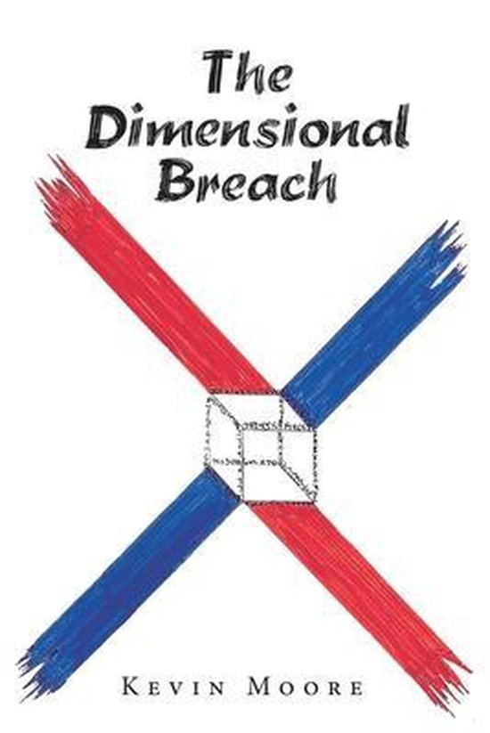 The Dimensional Breach, Kevin Moore | 9781664166523 | Boeken | bol