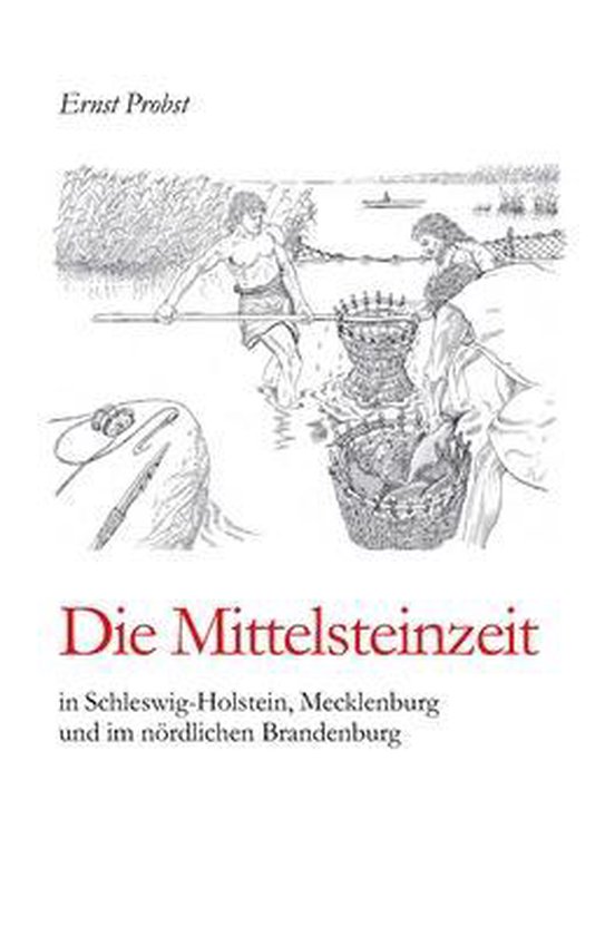 Bücher Von Ernst Probst Über Die Steinzeit-Die Mittelsteinzeit in ...