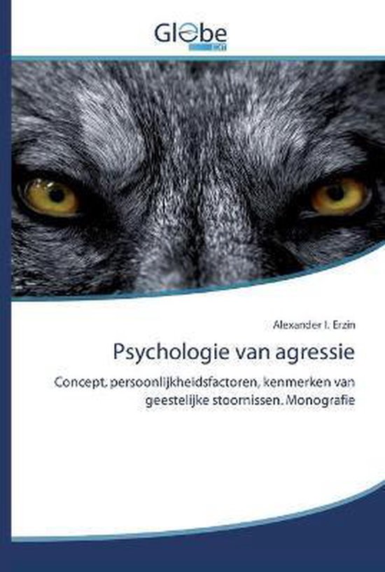 Psychologie van agressie, Alexander I Erzin | 9786139421282 | Boeken | bol