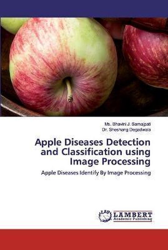 Apple Diseases Detection and Classification using Image Processing | 9786202554701 |... | bol