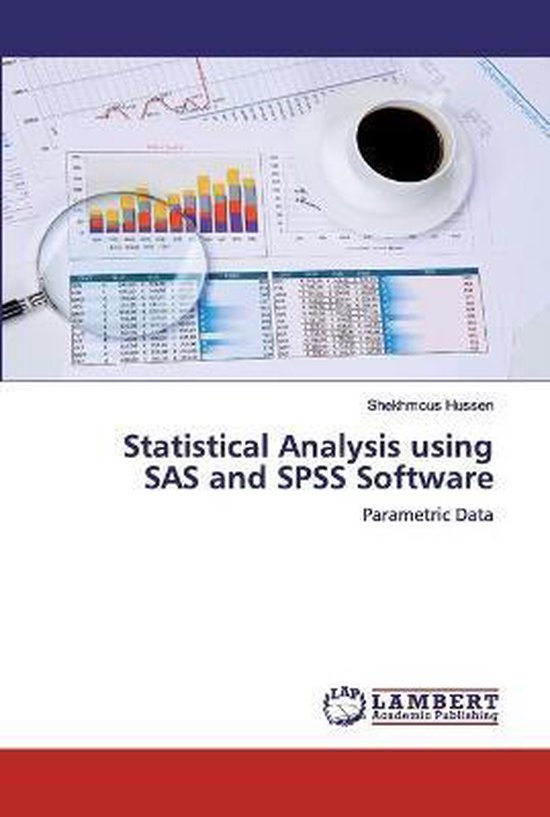 Statistical Analysis using SAS and SPSS Software | 9786202553636 ...