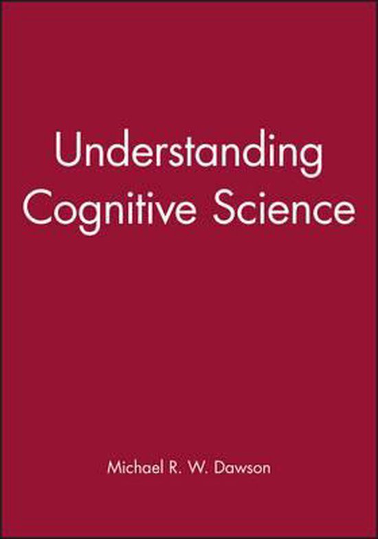 Understanding Cognitive Science | 9780631208945 | M Dawson | Boeken | bol.com