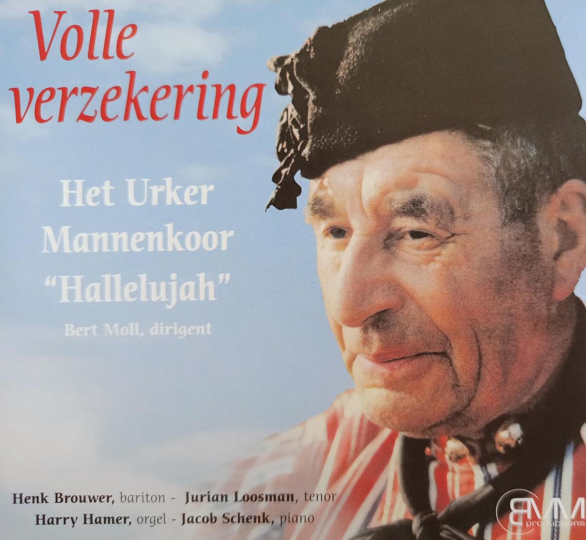 Volle verzekering - Het Urker mannenkoor Hallelujah o.l.v. Bert Moll ...