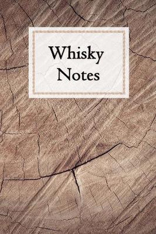 Whisky Notes, Tasting Notes | 9781686381775 | Boeken | bol