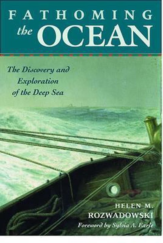 Fathoming the Ocean | 9780674027565 | Helen M ROZWADOWSKI | Boeken ...