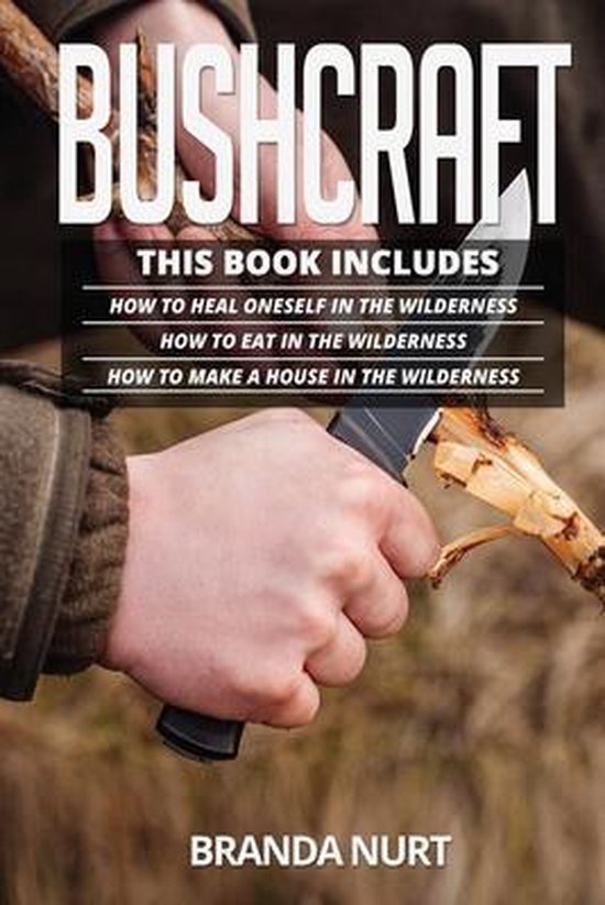 Bushcraft- Bushcraft, Branda Nurt | 9781955786065 | Boeken | bol