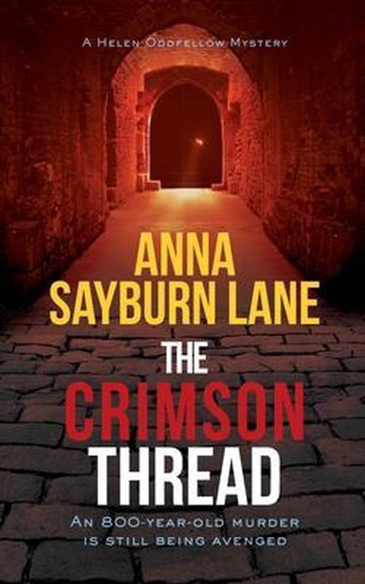 Helen Oddfellow Mystery-The Crimson Thread, Anna Sayburn Lane ...