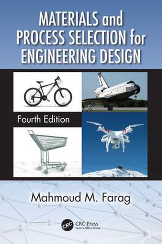 Materials and Process Selection for Engineering Design | 9780367419479 ...