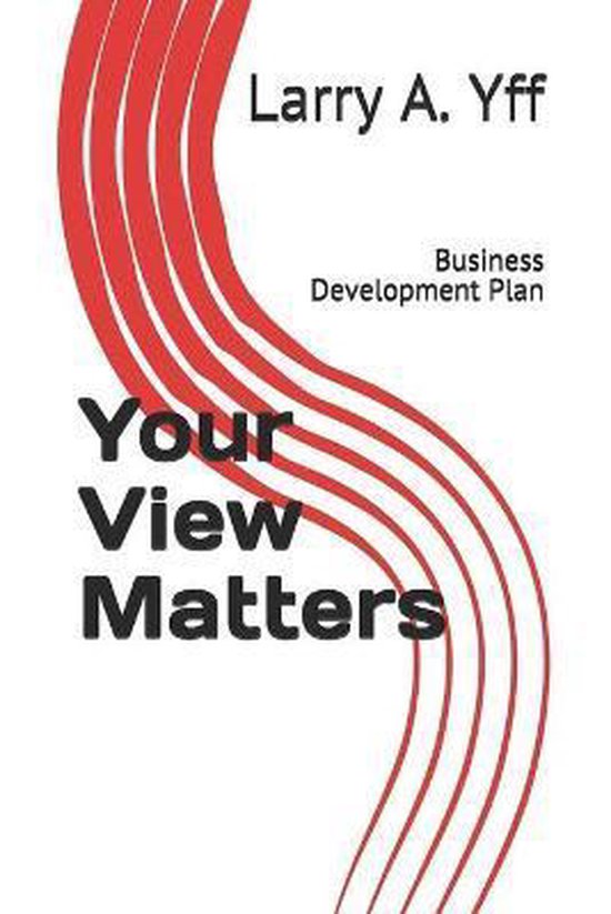Your View Matters- Your View Matters, Larry A. Yff | 9781095005668 ...