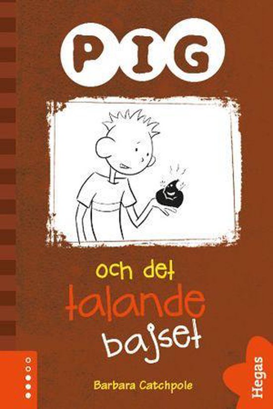 Pig 1 - Pig 1: Pig och det talande bajset (ebook), Barbara Catchpole ...