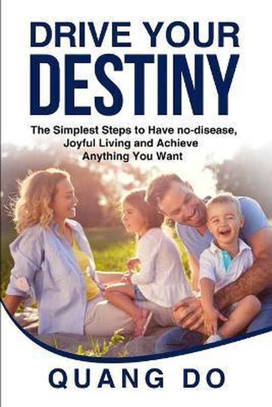 Drive Your Destiny, Quang Do | 9781099230882 | Boeken | bol.com