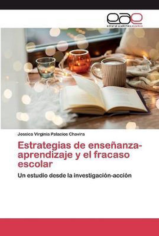 Estrategias de ensenanza-aprendizaje y el fracaso escolar | 9786200399892 | Jessica... | bol.com