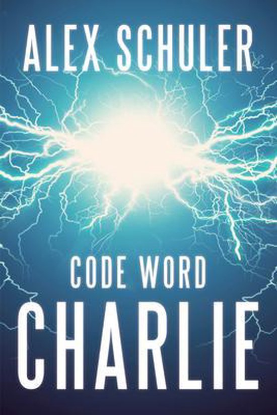 Code Word Charlie, Schuler, Alex | 9781933769882 | Boeken | bol.com