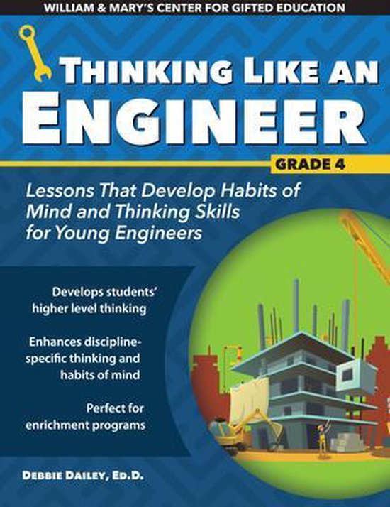 Thinking Like an Engineer: Lessons That Develop Habits of Mind and ...