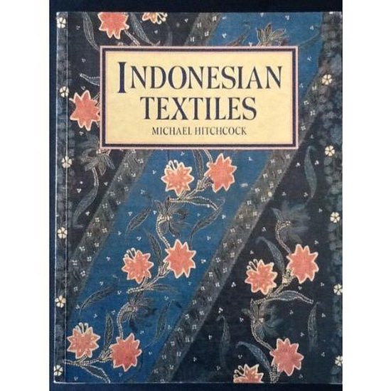 Indonesian Textiles, Michael Hitchcock | 9780714115986 | Boeken | bol