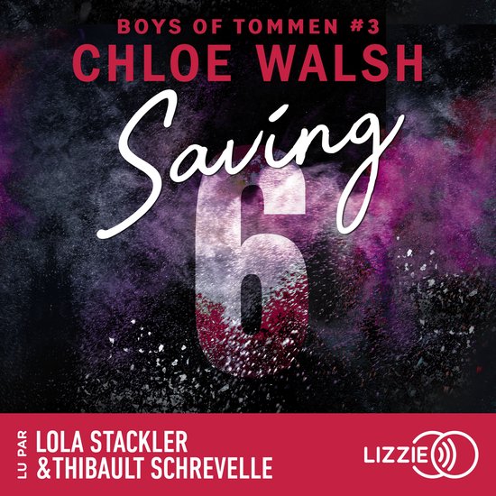 Saving 6 - Boys of Tommen - Tome 3, Chloe Walsh | 9791036633706 ...