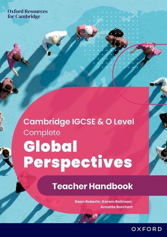 Cambridge IGCSE & O Level Complete Global Perspectives: Teacher ...