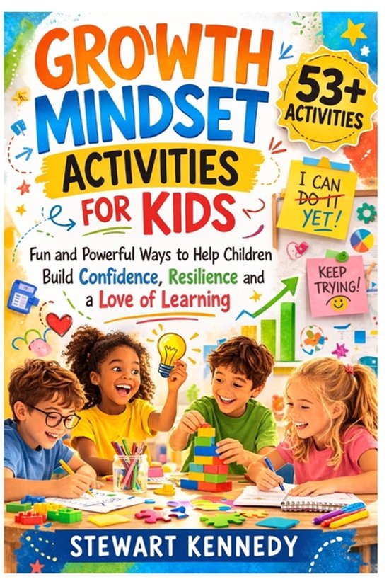 Growth Mindset Activities for Kids: Fun and Powerful Ways to Help ...