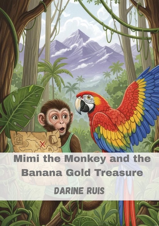 Mimi the Monkey and the Banana Gold Treasure (Ages 6-8) (ebook), Darine ...