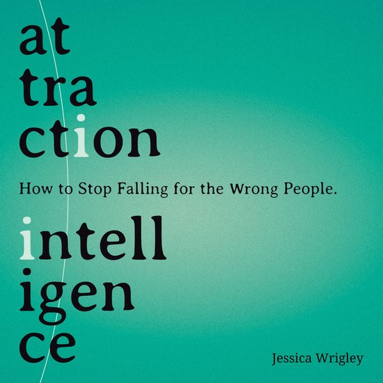 Attraction Intelligence, Jessica Wrigley | 9798240035081 | Livres | bol