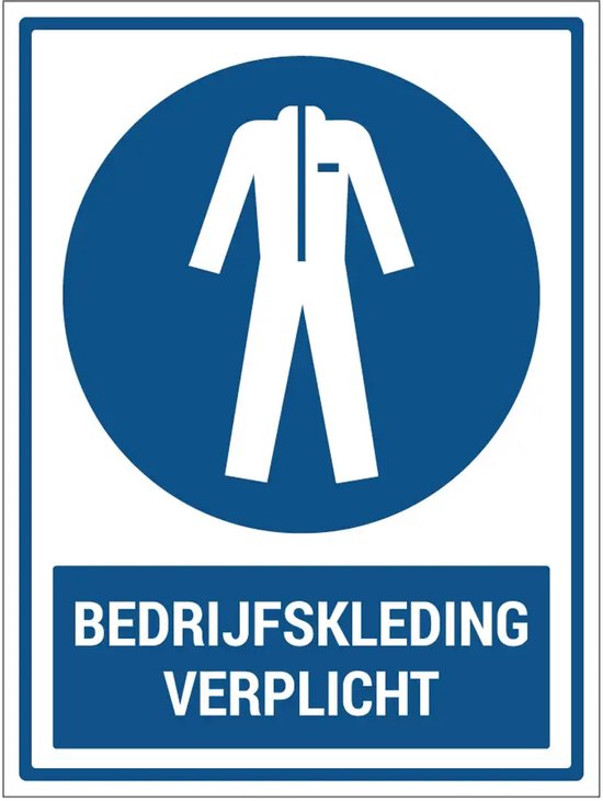 Bedrijfskleding verplicht bord met tekst - Dibond - 28 x 21 cm | bol
