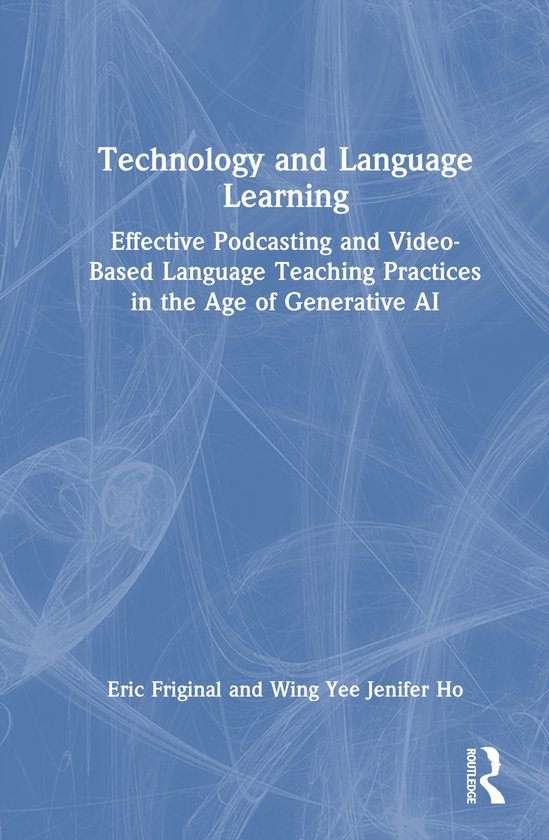 Technology and Language Learning | 9781032061061 | Eric Friginal ...