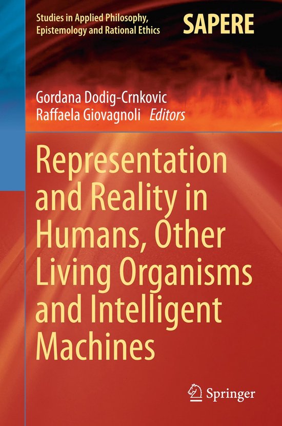 Representation and Reality in Humans, Animals and Machines ...