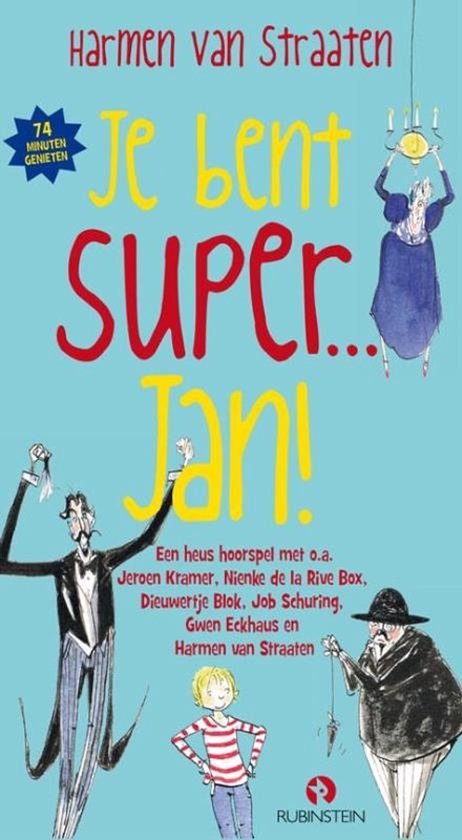 Je bent super Jan, Harmen van Straaten | 9789047616689 | Boeken | bol