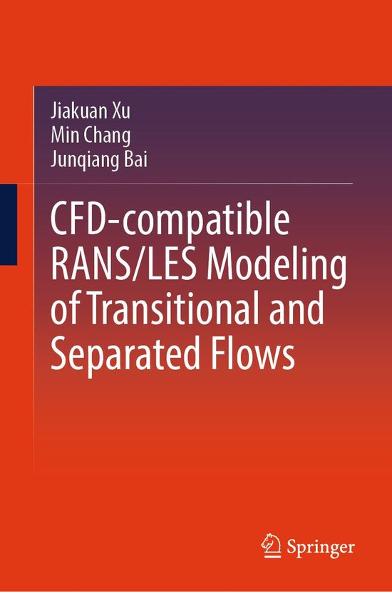 Engineering (R0) - CFD-Compatible RANS/LES Modeling of Transitional and ...