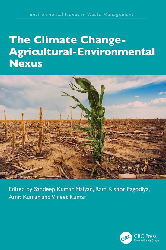 Environmental Nexus in Waste Management-The Climate Change-Agricultural ...