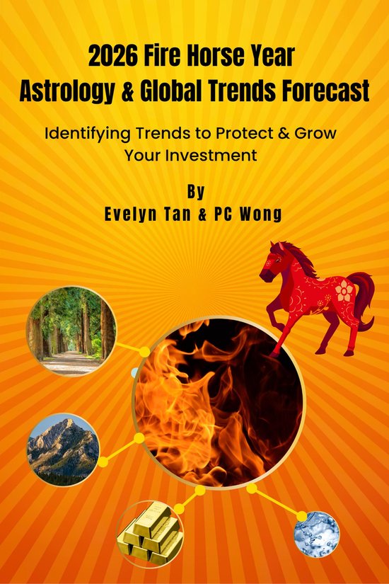 2026 Fire Horse Year Astrology & Global Trend Forecast (ebook), Evelyn ...