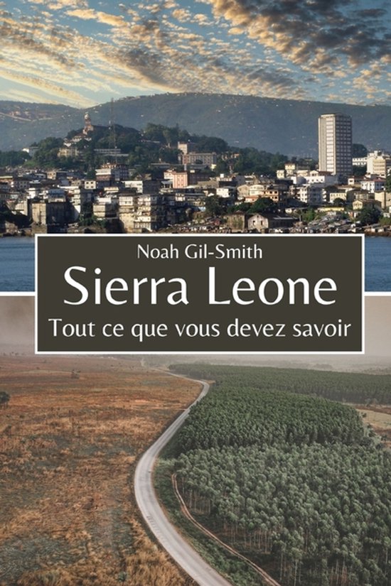 Sierra Leone: Tout ce que vous devez savoir | 9798274385114 | Boeken | bol