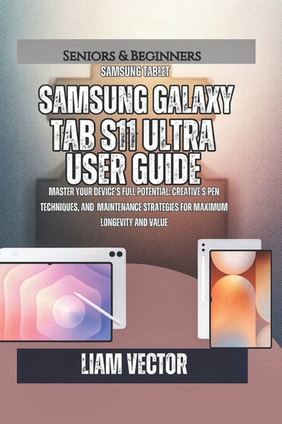 Galaxy in Your Hands: The Complete Samsung Tab Revolution- Samsung ...