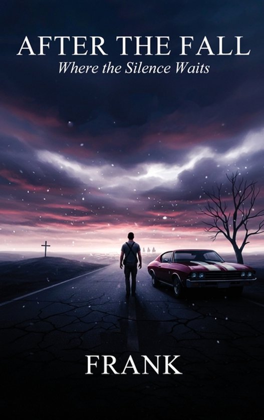 After the Fall: Where the Silence Waits, Frank | 9798295461958 | Boeken ...