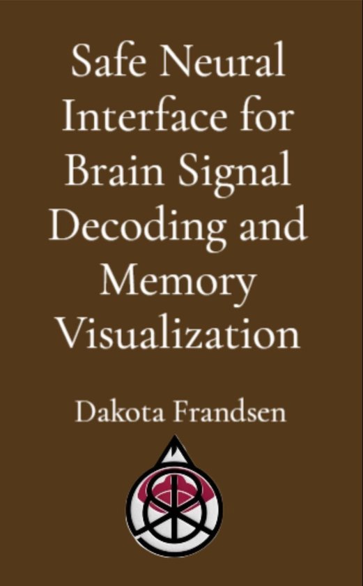 Safe Neural Interface for Brain Signal Decoding and Memory ...