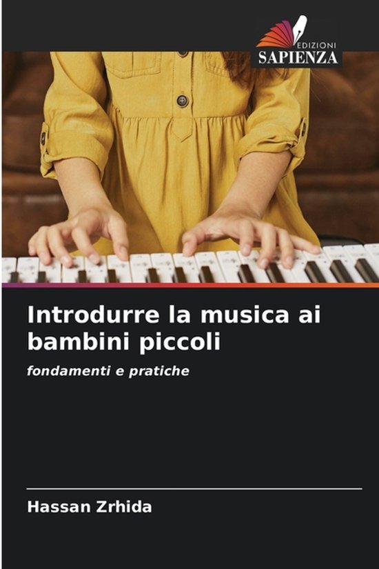 Introdurre la musica ai bambini piccoli, Hassan Zrhida | 9786209295041 ...